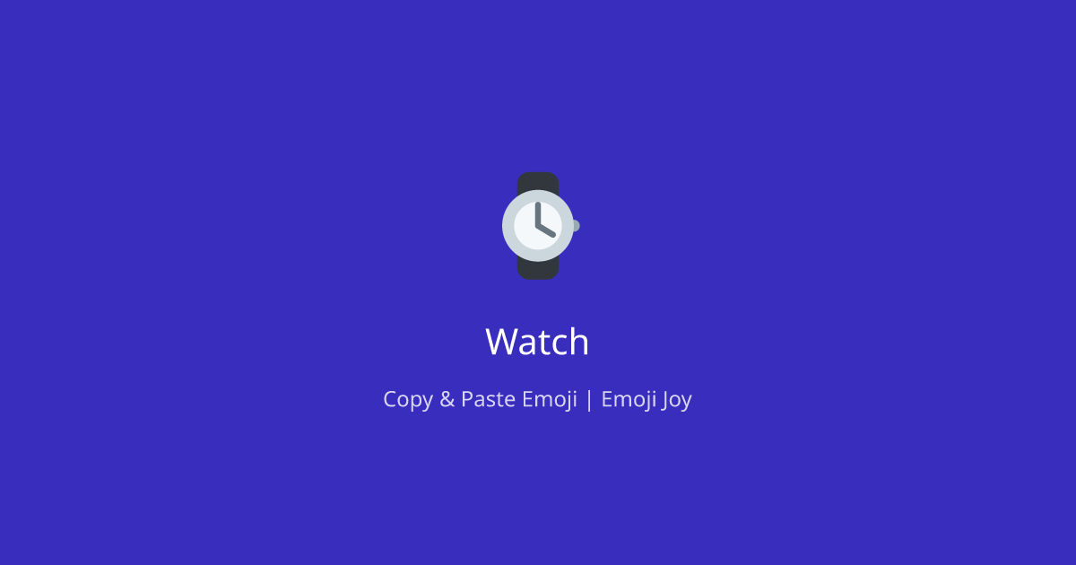 ⌚ Watch emoji