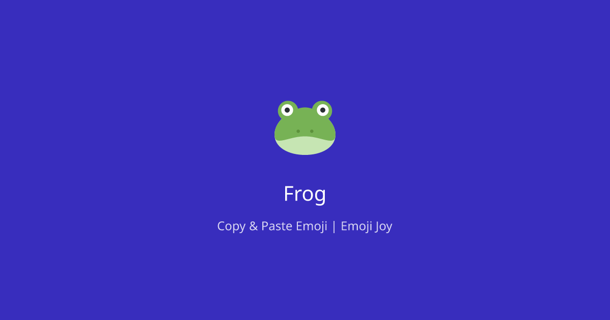 🐸 Frog Emoji | EmojiJoy