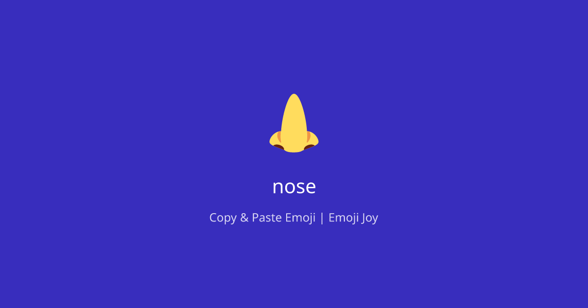рџ ѓ Nose Emoji