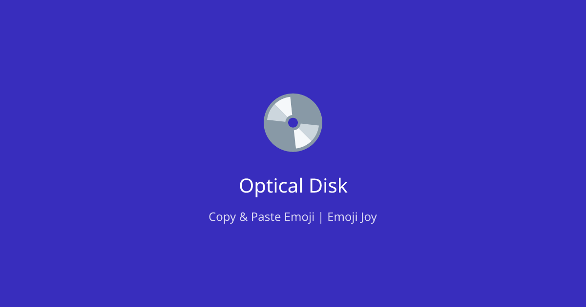 💿 Optical Disk emoji