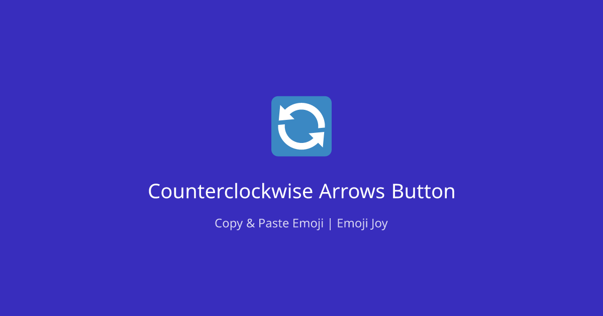 🔄 Counterclockwise Arrows Button emoji