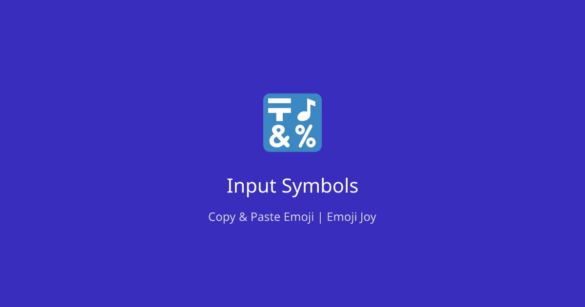 🔣 Input Symbols emoji