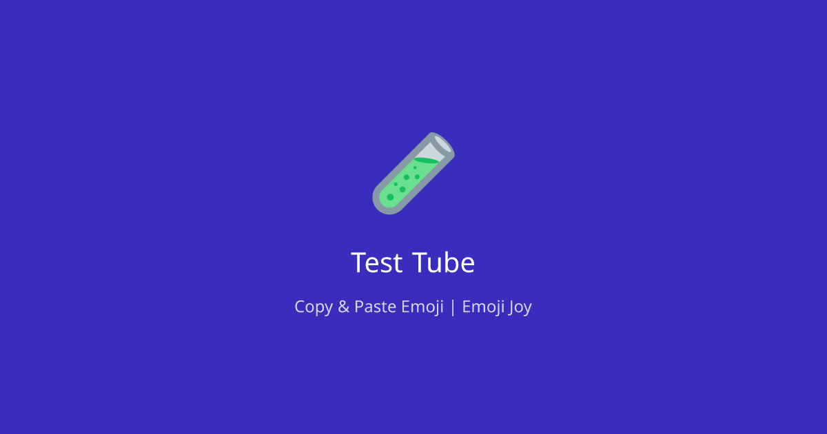 🧪 Test Tube emoji